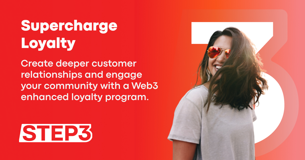 Step3 - Supercharge Loyalty