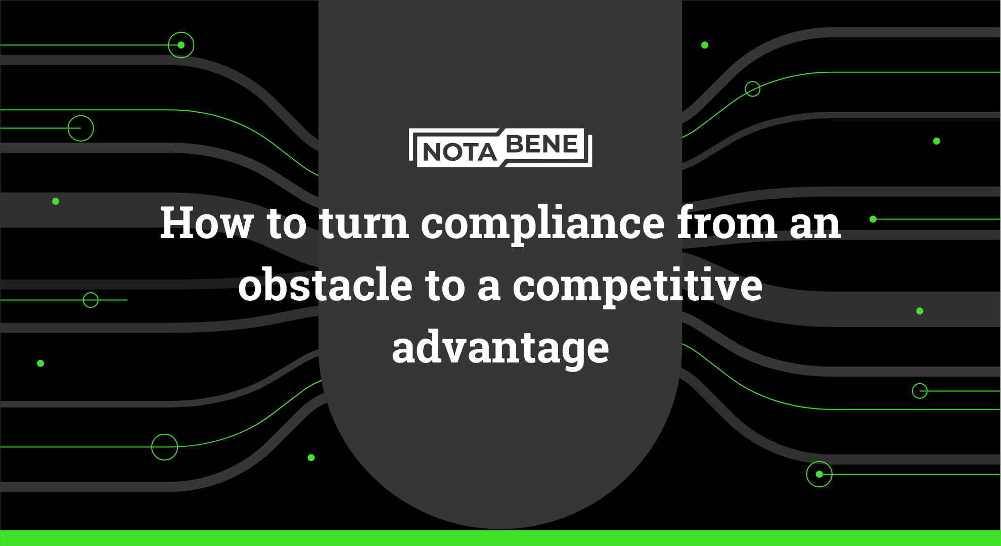 How to turn compliance from an obstacle to a competitive advantage ...