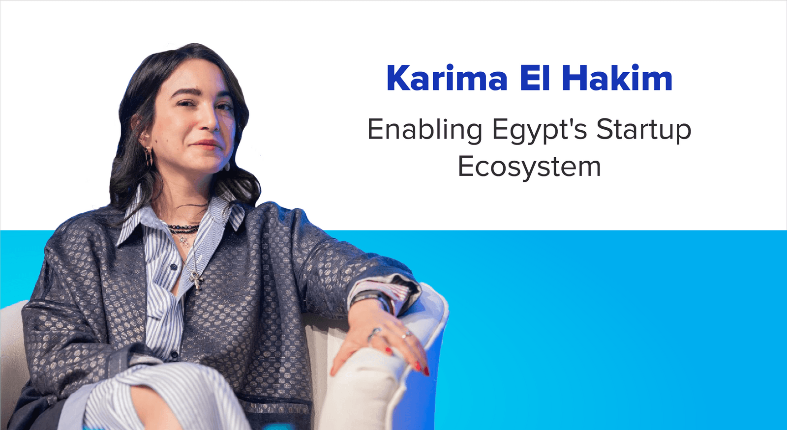 Karima El Hakim: Enabling Egypt's Startup Ecosystem - Machinelab ...