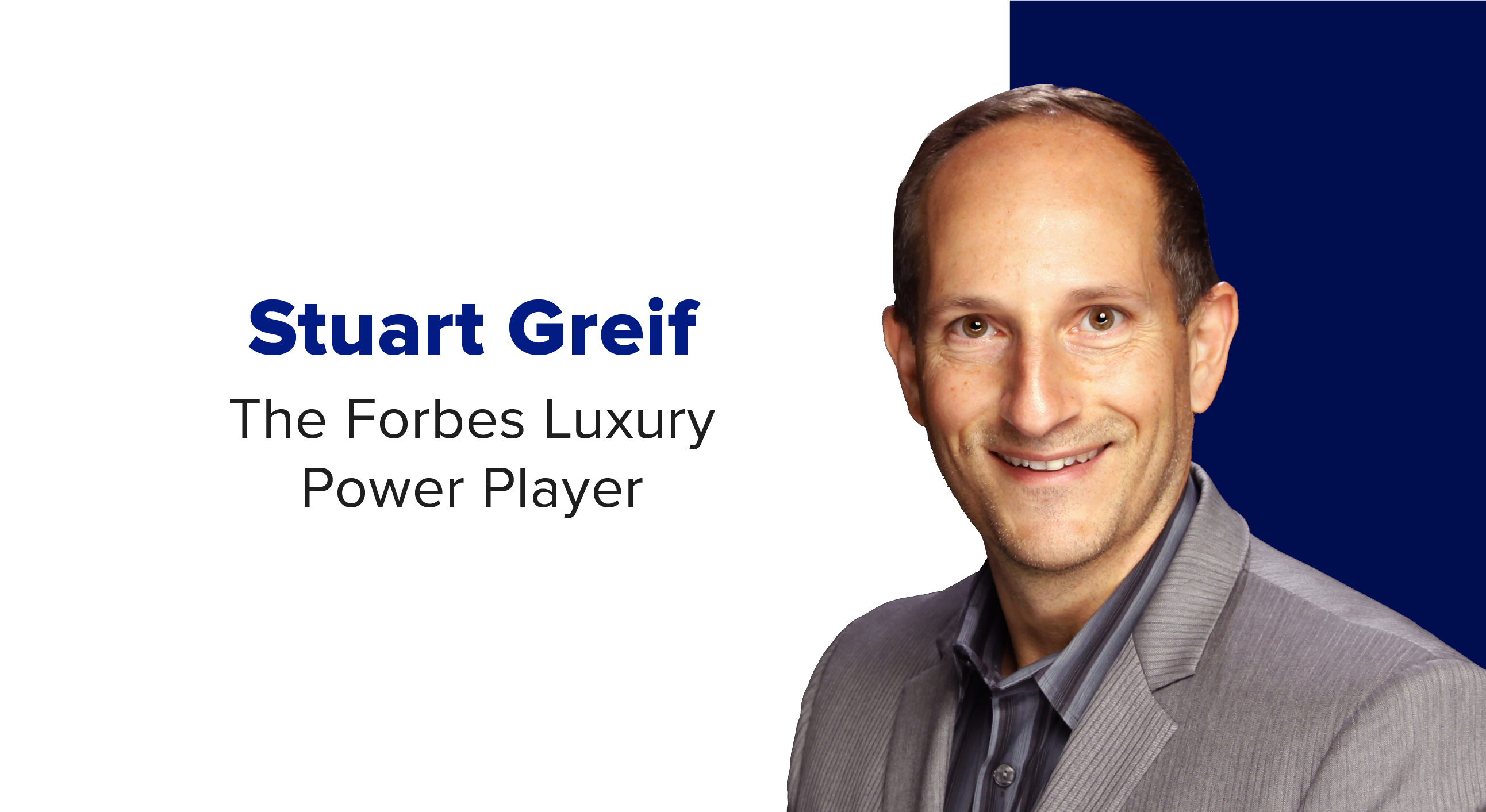 Stuart Greif: The Forbes Luxury Power Player - Machinelab Ventures - MLVP