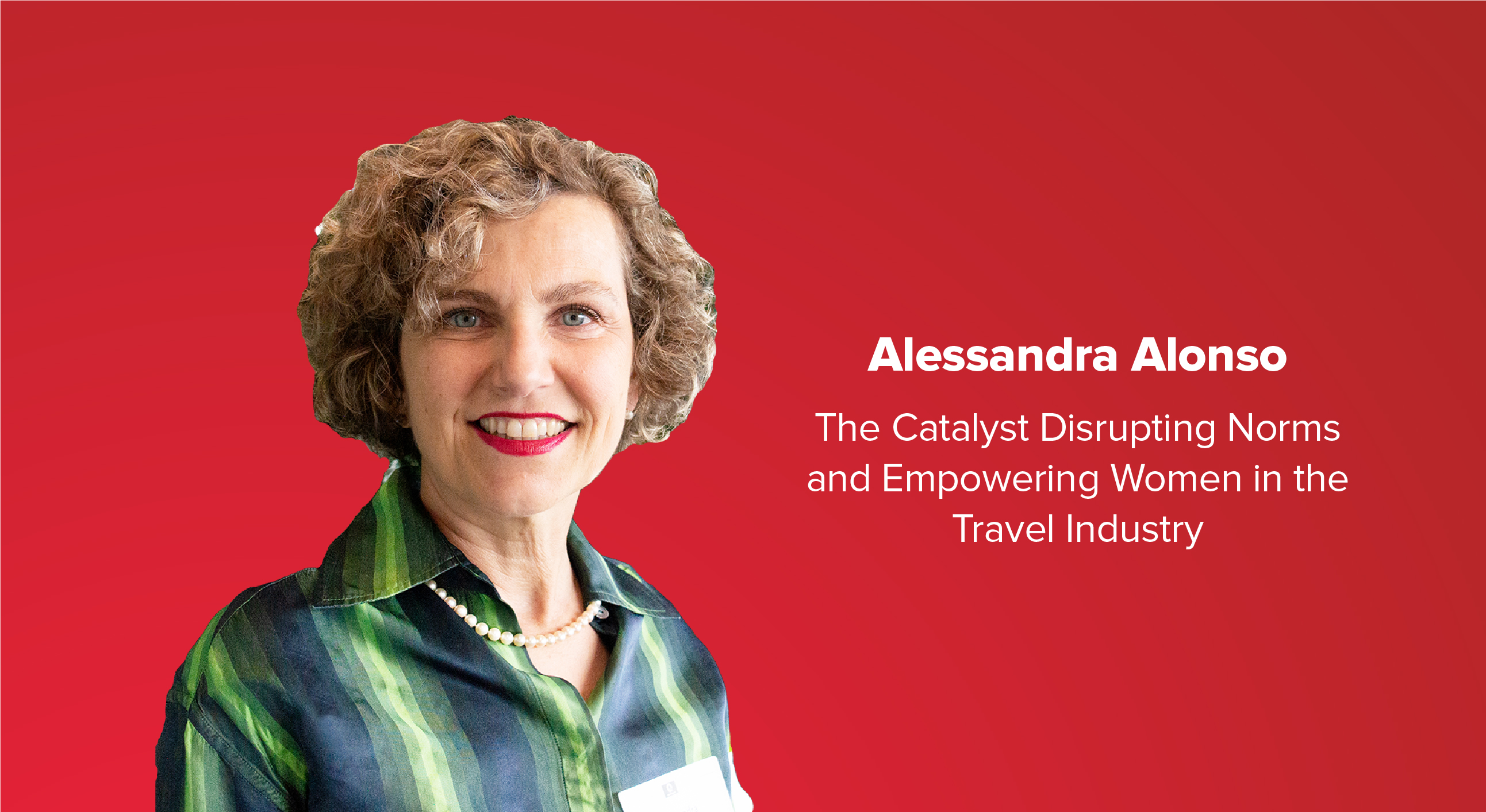 Alessandra Alonso: The Catalyst Disrupting Norms and Empowering Women ...