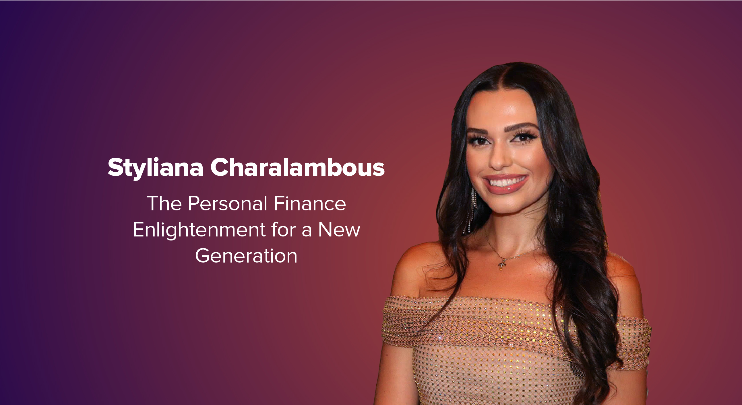 Styliana Charalambous: The Personal Finance Enlightenment for a New Generation - Machinelab ...