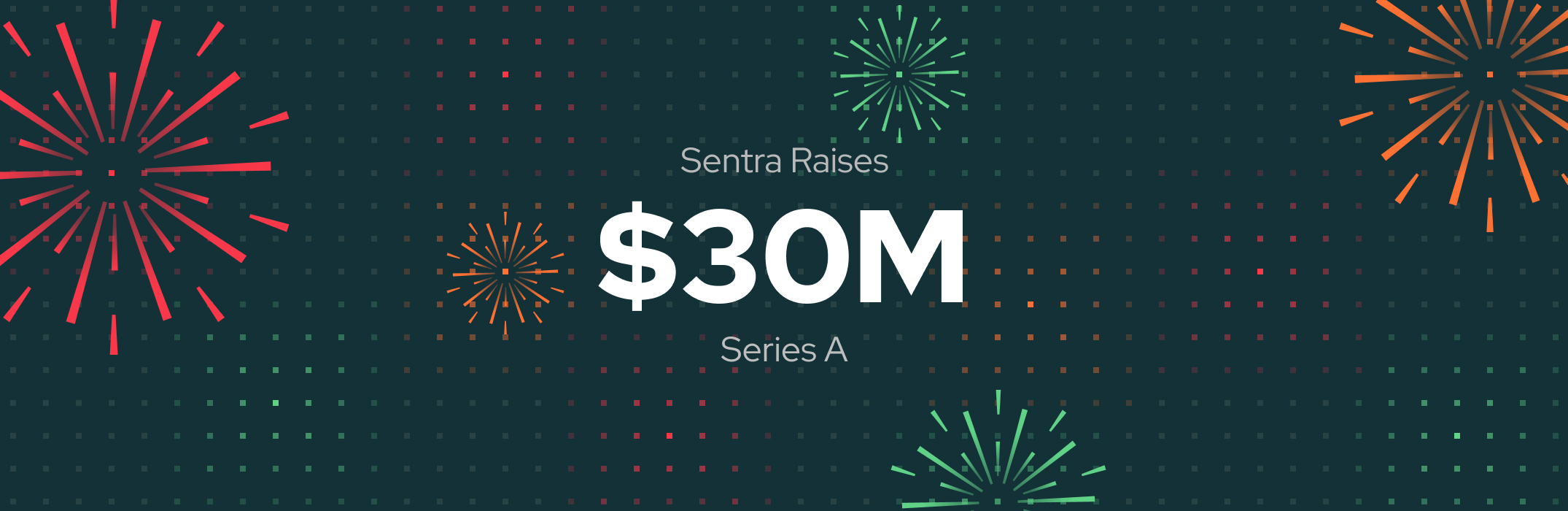 Sentra Raises $30M Series A for Data-Centric Cloud Security