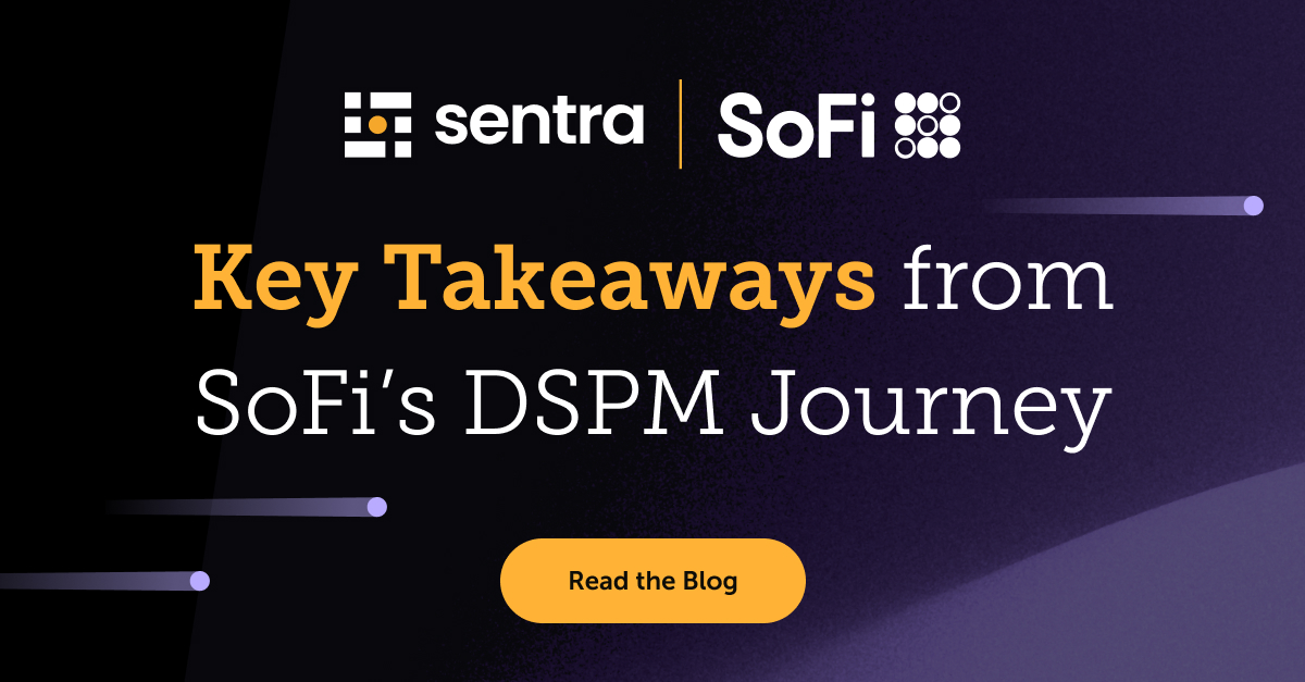 SoFi's Cloud Data Security Journey with Sentra | Webinar Insights