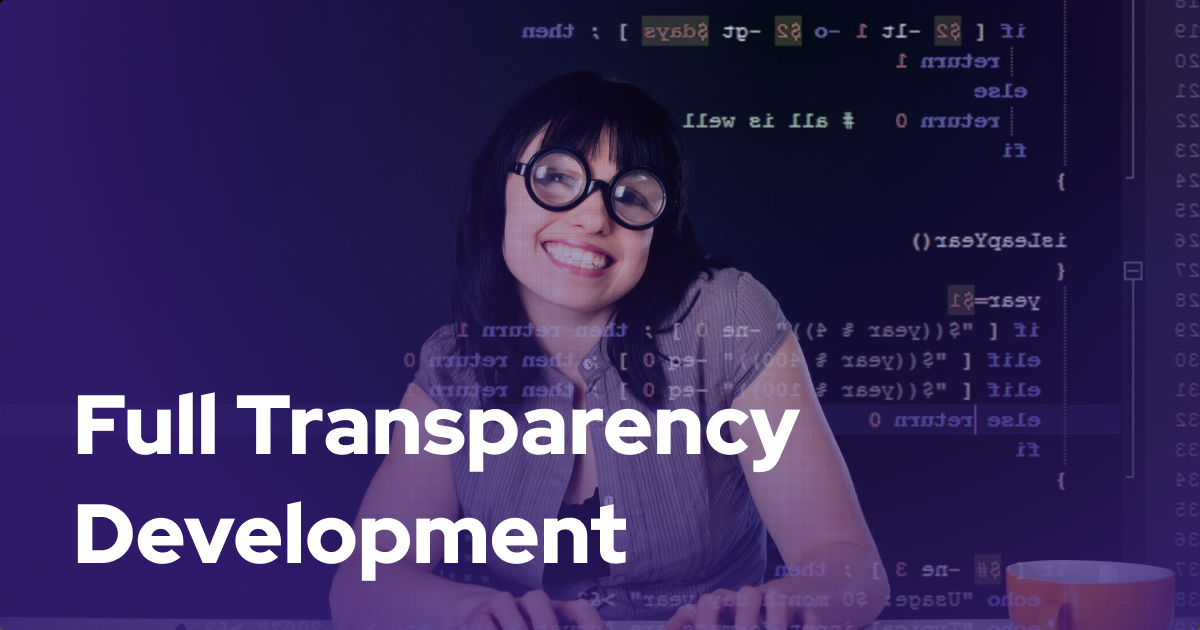 4 Real Ways to Attain Full Transparency Development