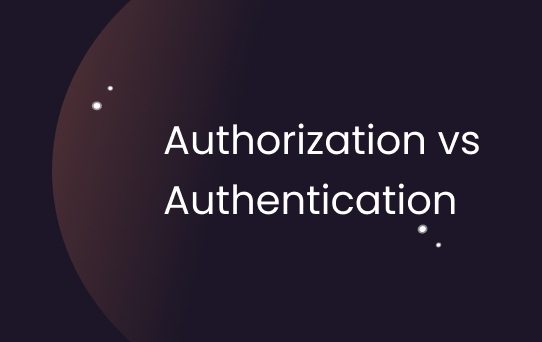 What is Authorization vs Authentication | Entitle