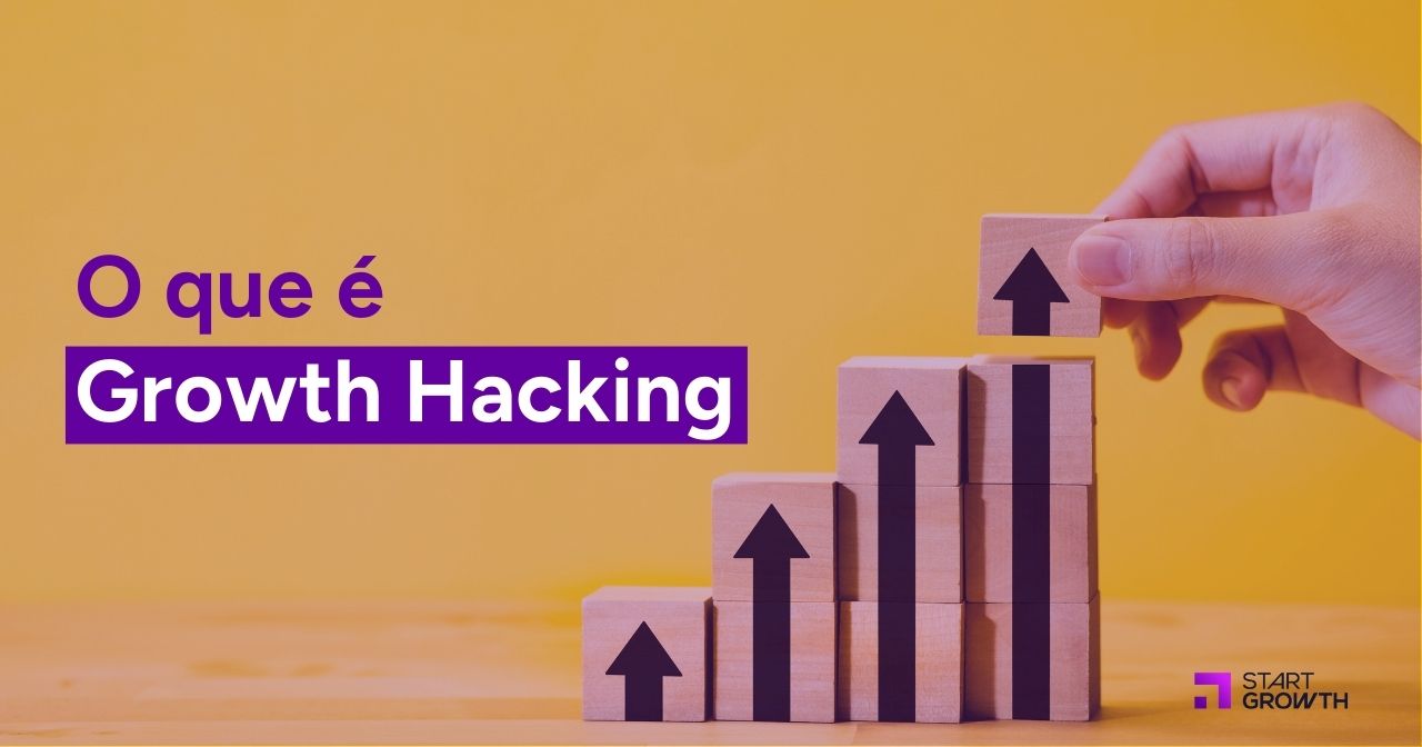 O que é growth hacking e como aplicar na sua empresa
