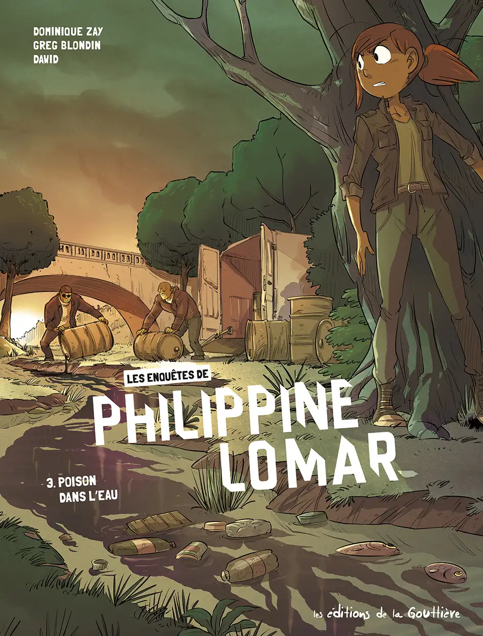 Les Enquêtes de Philippine Lomar 03 - Les éditions de la Gouttière