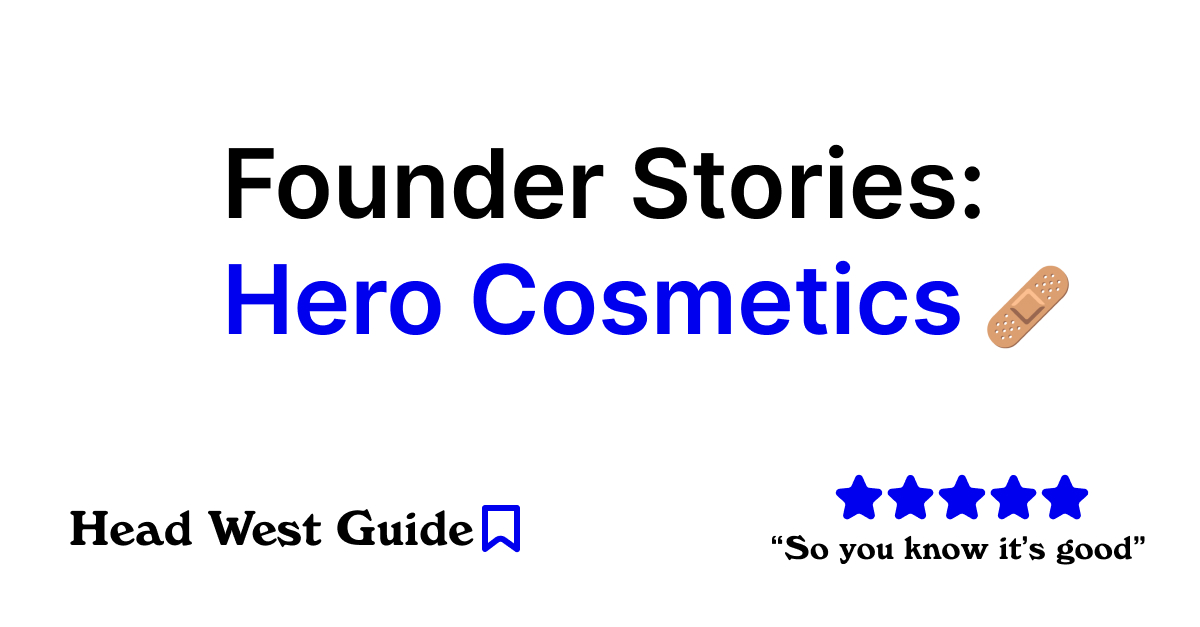 How Ju Rhyu Built and Sold Hero Cosmetics for $630M