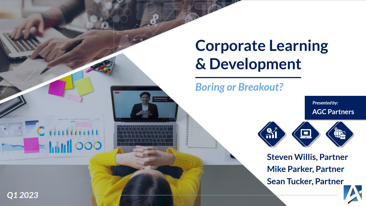 Corporate Learning & Development: Boring or Breakout? | AGC Partners