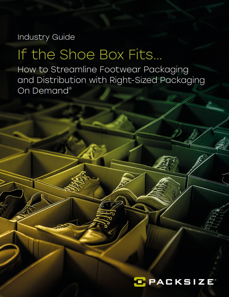 Guide To Streamlined Footwear Distribution with Right-Sized Packaging ...