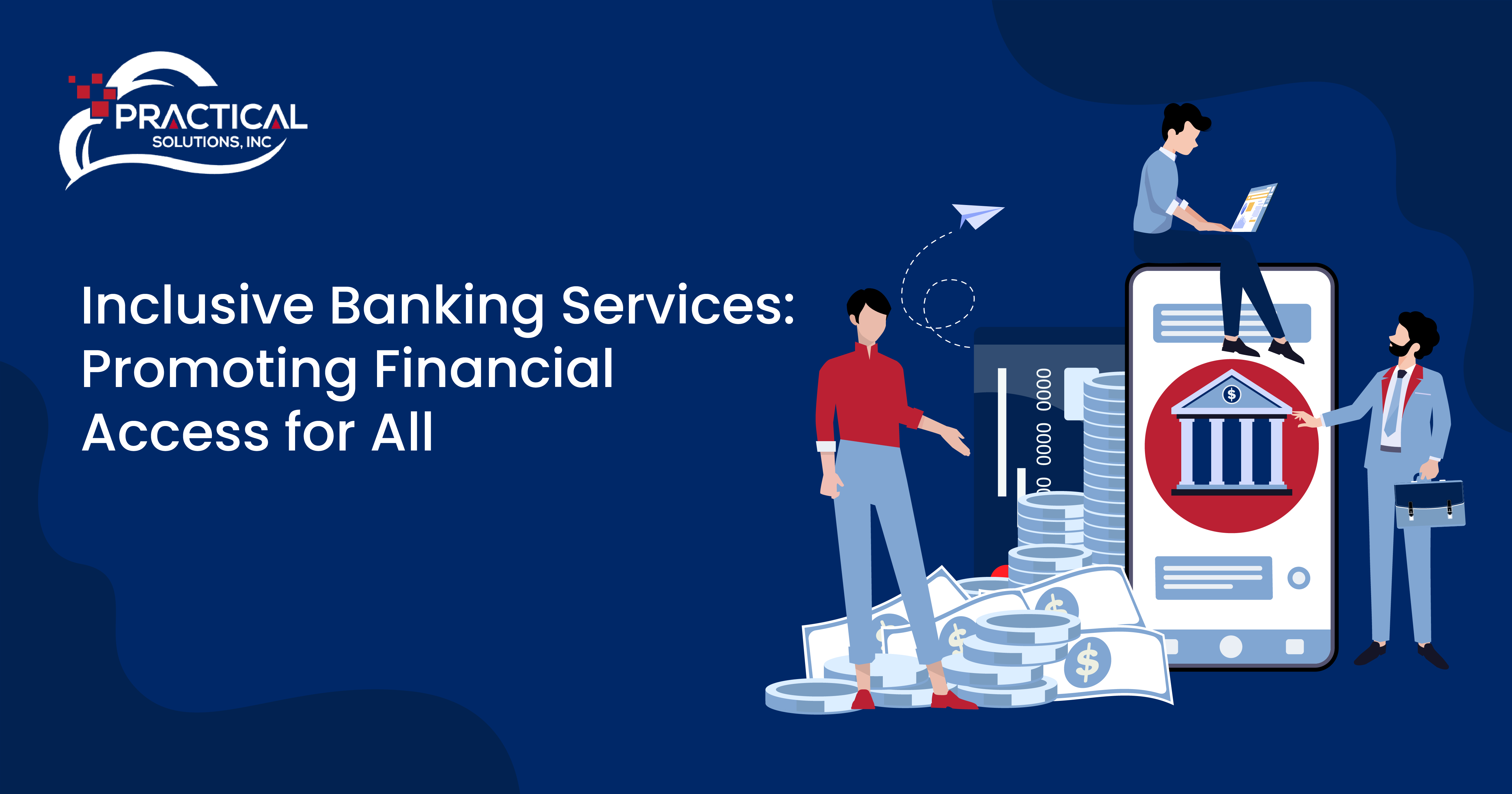 Inclusive Banking Services: Promoting Financial Access for All
