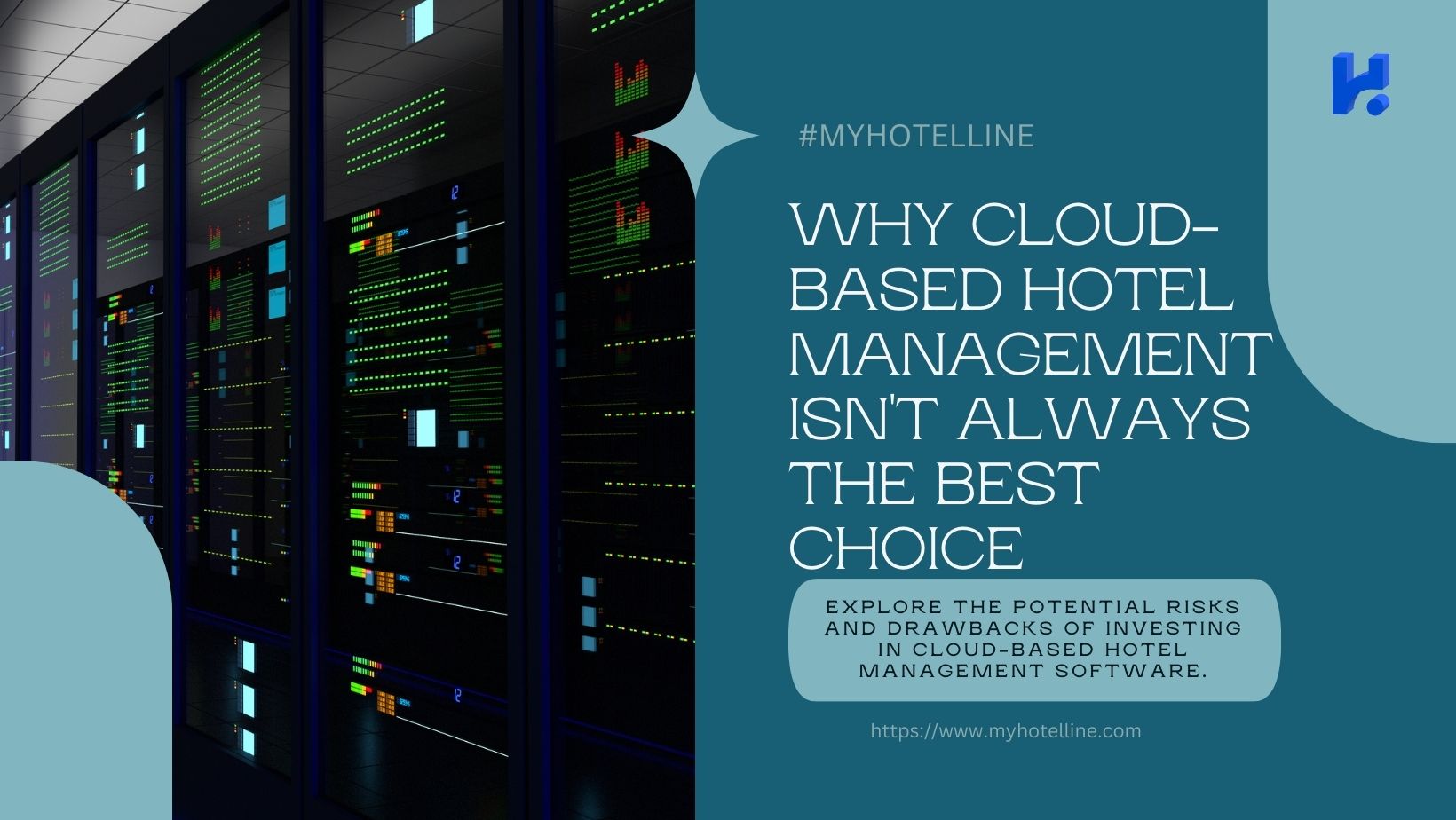 12 Reasons You Shouldn't Invest in Cloud Based Hotel Management Software - MyHotelLine Blog
