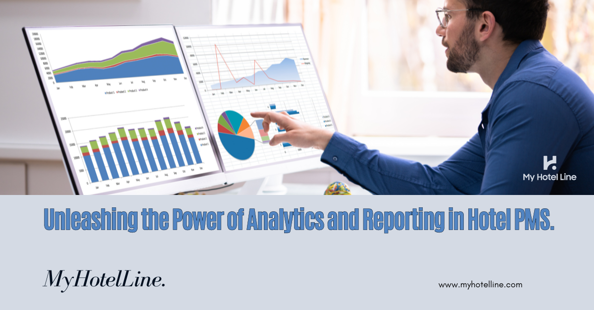 Unveiling the Power of Analytics and Reporting in Hotel PMS: Elevating ...