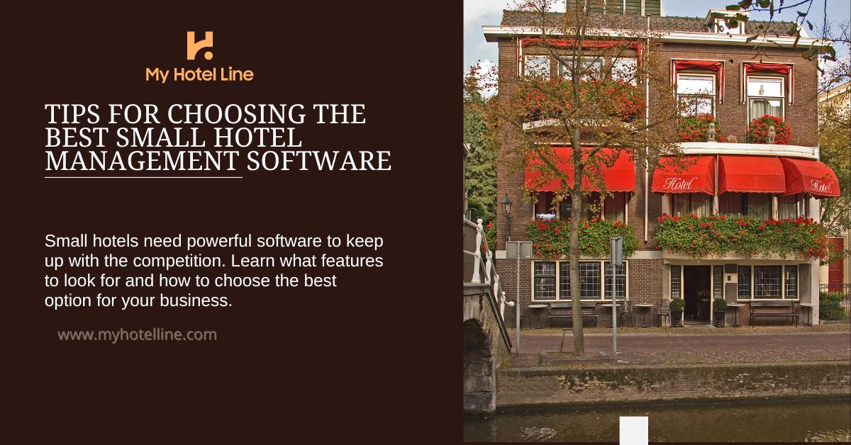 A Comprehensive Guide: How to Choose the Best Small Hotel Management ...