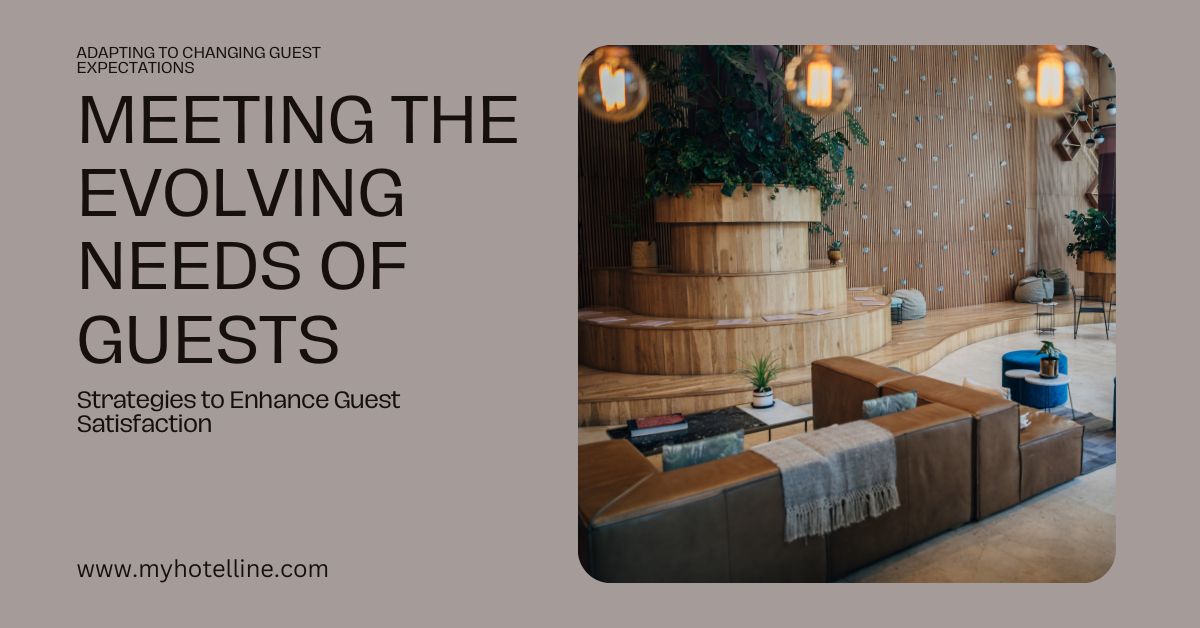 Adapting Your Hotel Management to Changing Guest Expectations ...