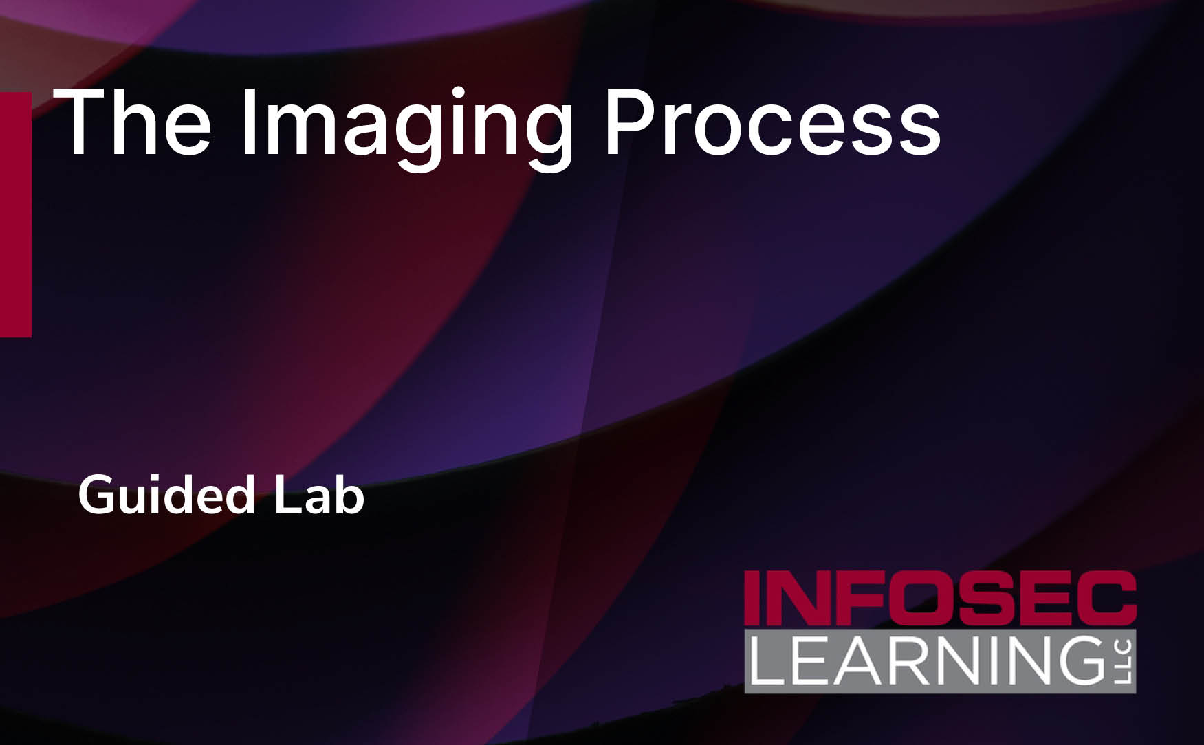 The Imaging Process Lab Virtual Lab | Cybrary