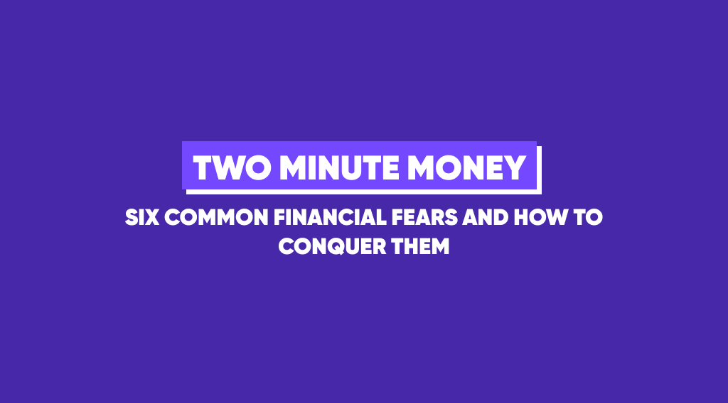 6 common financial fears & how to conquer them | UK | Loqbox