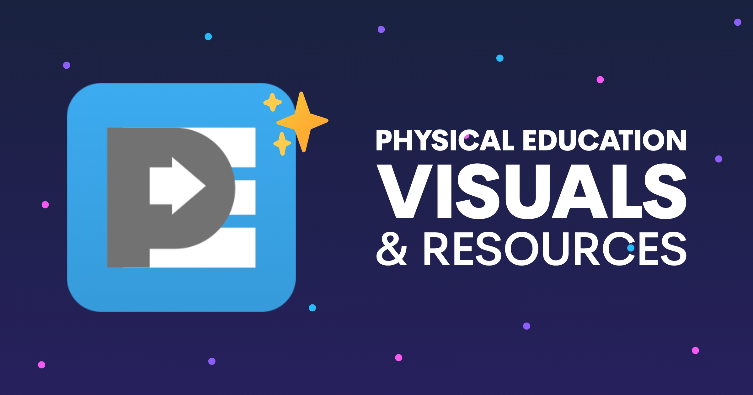 ThePhysicalEducator.com • PE Resources & Visuals