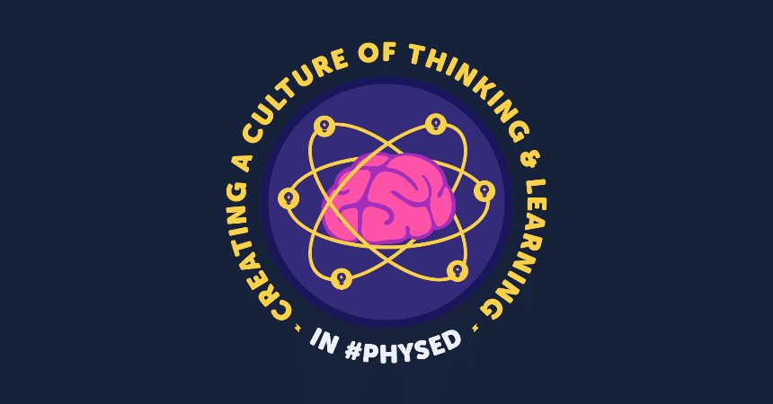 Creating A Culture Of Thinking And Learning In Physical Education
