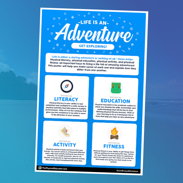 Life Is An Adventure Poster • PE Resources