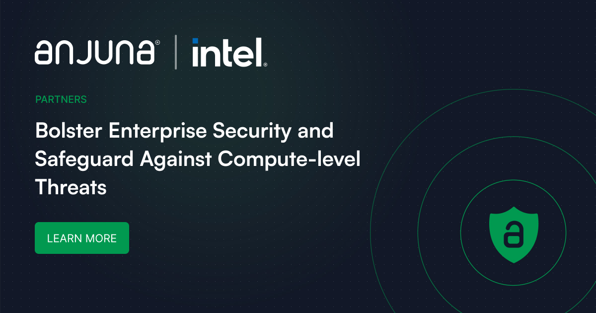 Anjuna Partner: Intel