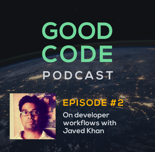 Good Code Podcast: Episode 2 - DeepSource