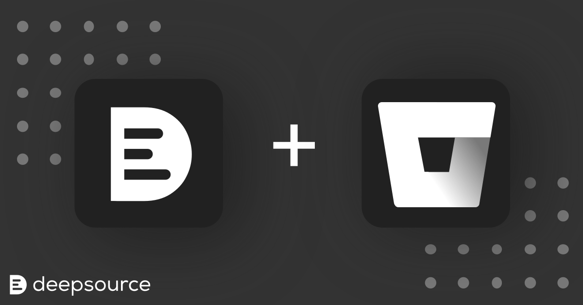Introducing Bitbucket support for DeepSource - DeepSource