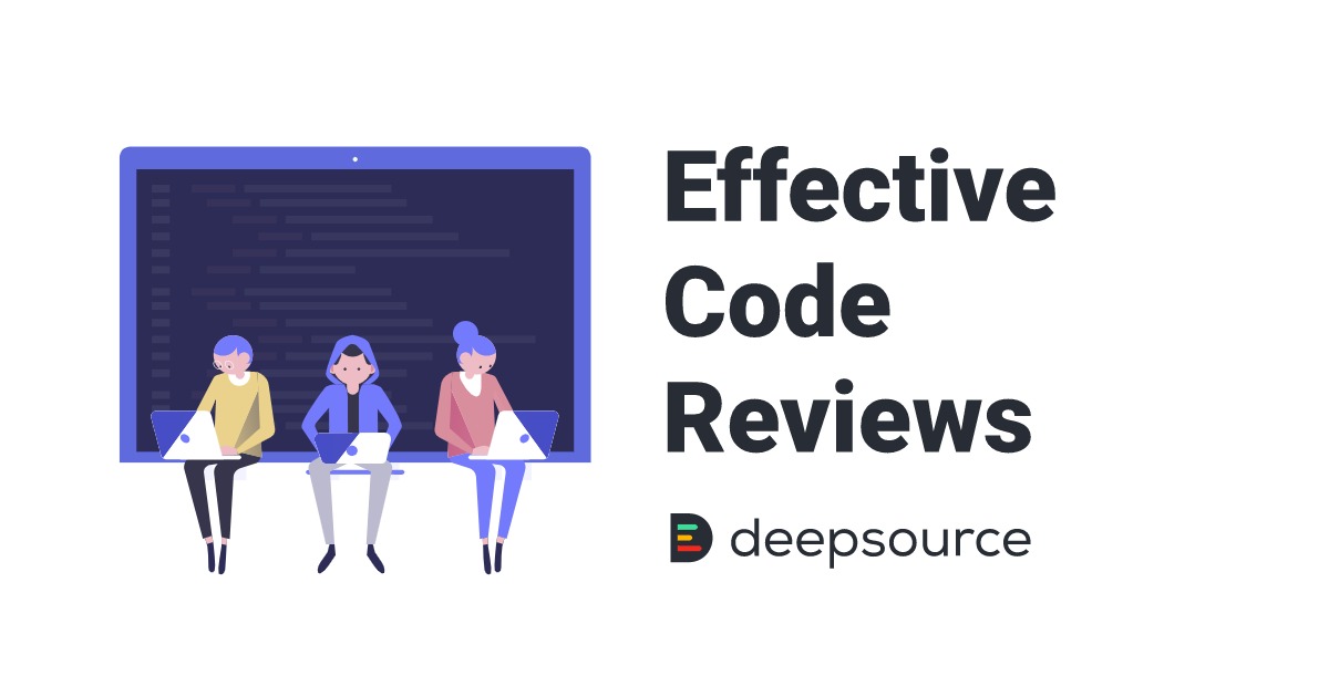 Code review best practices - DeepSource