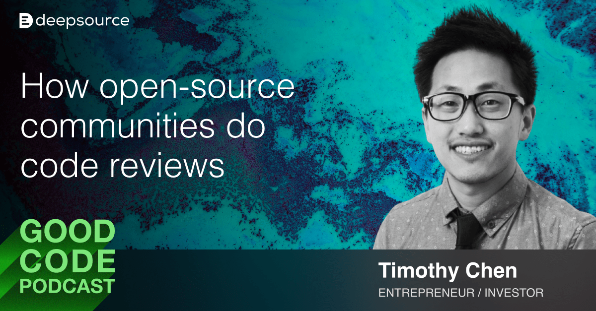 Good Code Podcast: Episode 3 - DeepSource