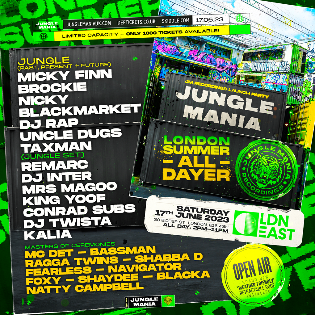 J﻿ungle Mania London Summer All Dayer @ LDN East