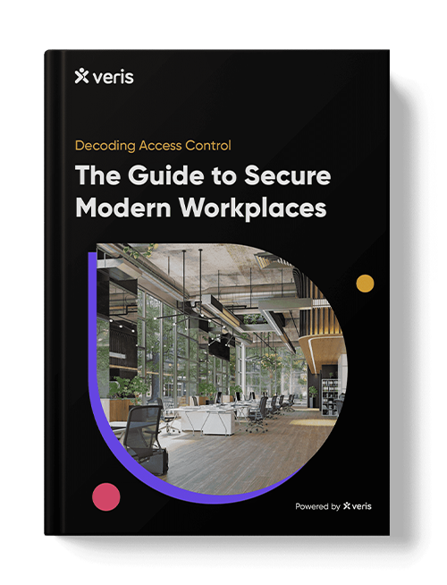Decoding Modern Access Control for Workplaces | Veris Guides