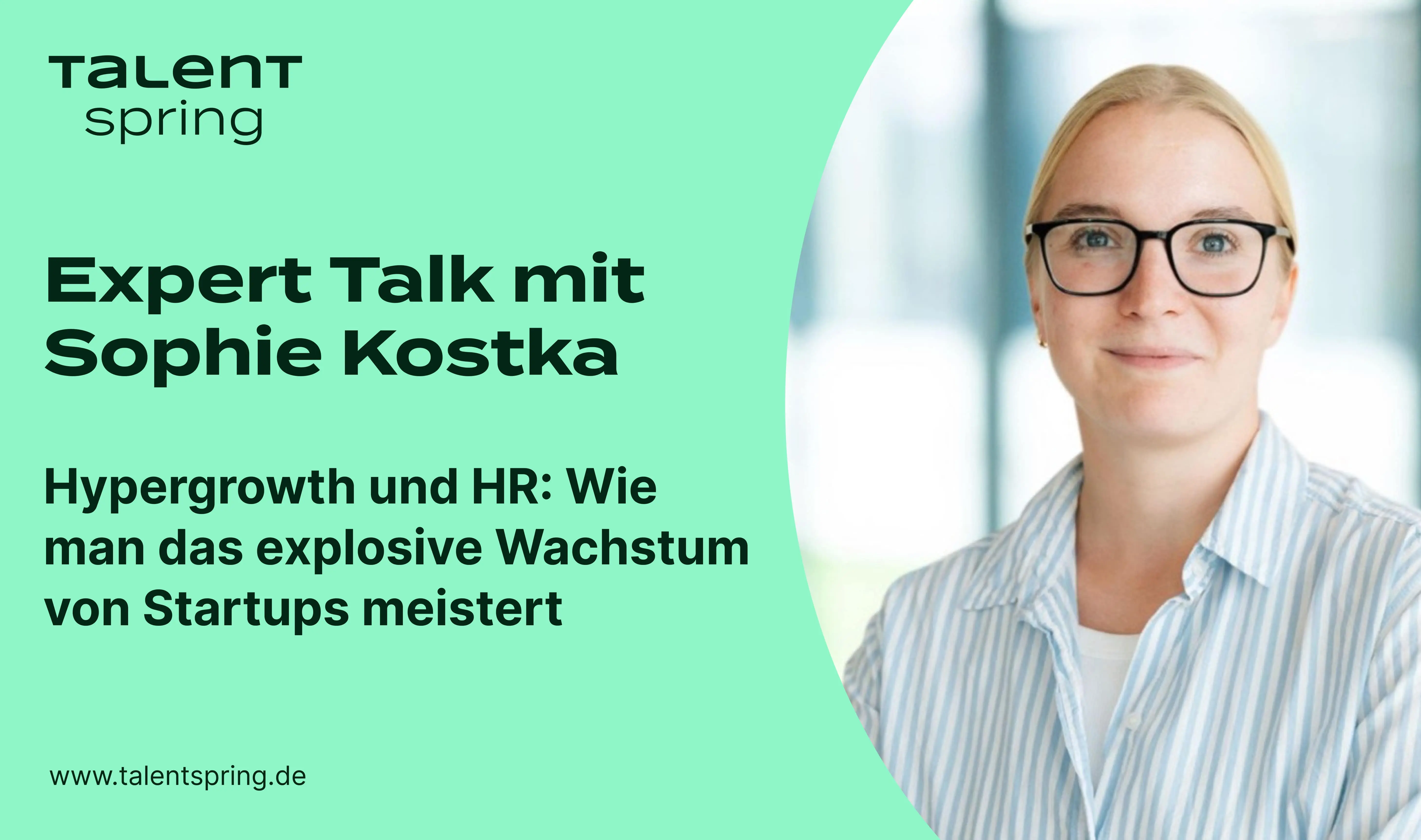 Talentspring | Expert Talk mit Sophie Kostka