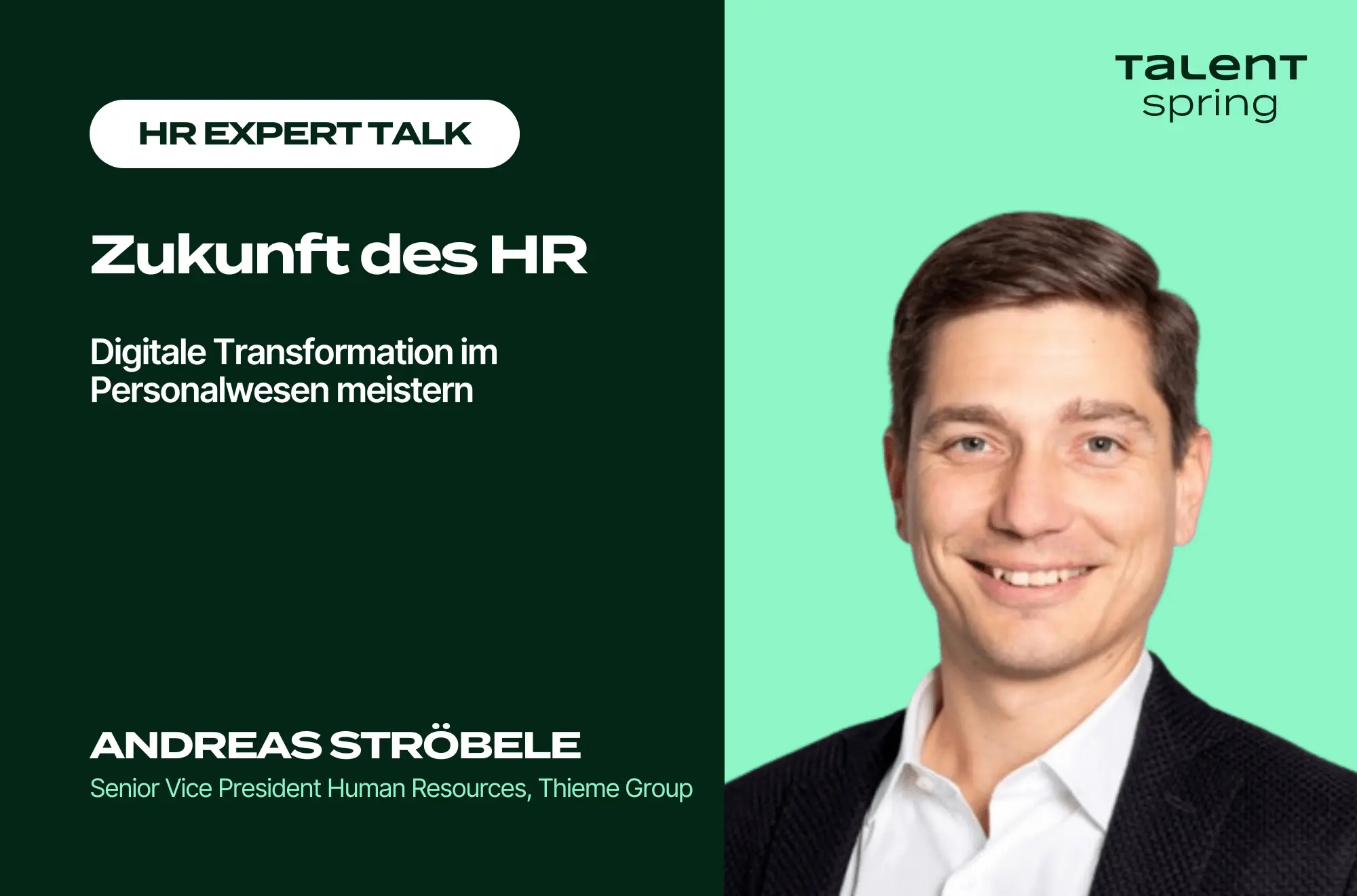 Talentspring | Expert Talk mit Andreas Ströbele