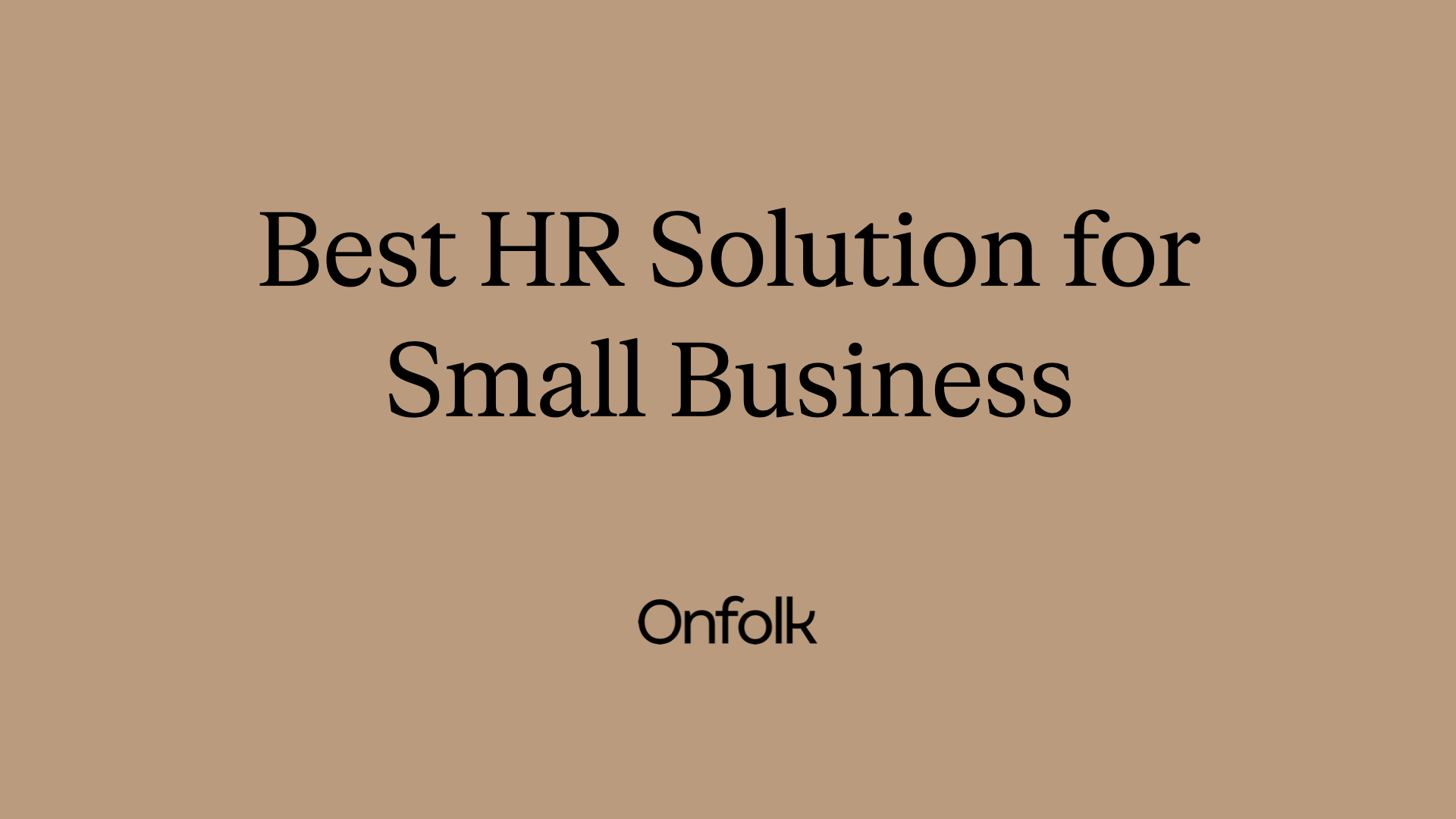 Best HR Solution for Small Business · Onfolk Payroll