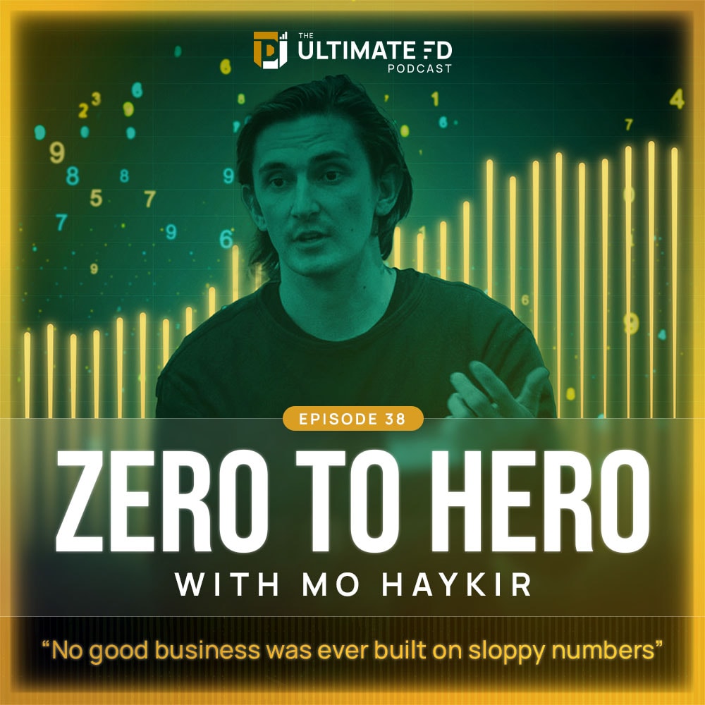 EP38 - Zero To Hero - The Ultimate FD Podcast