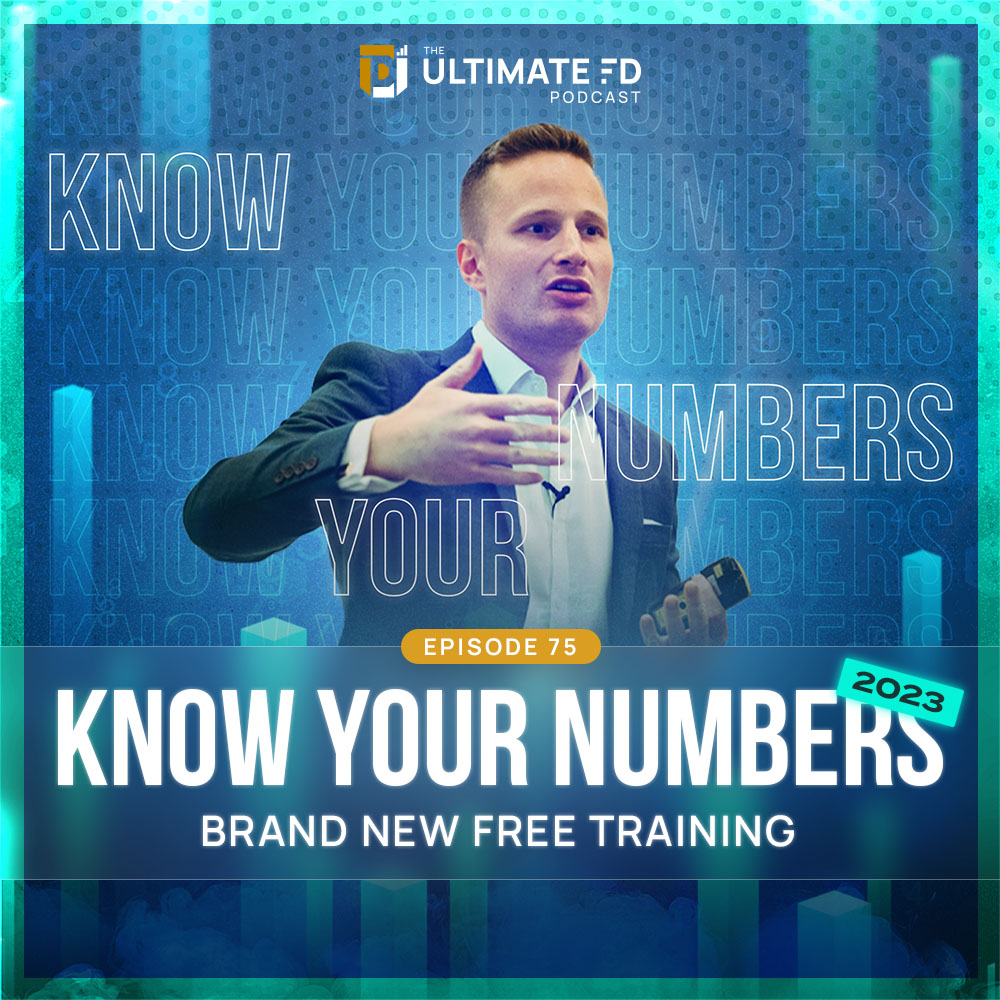 EP75 - Know Your Numbers 2023 - The Ultimate FD Podcast