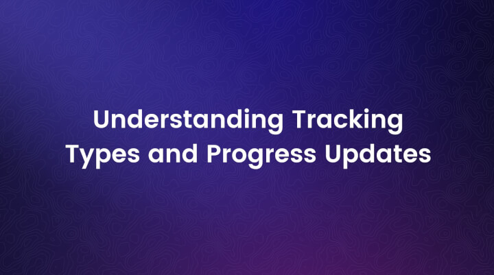 Overview of Tracking and Progress Updates - Cascade Videos