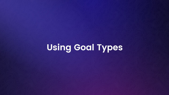 Using Goal Types - Cascade Videos