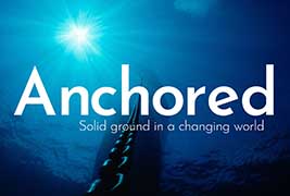 Anchored by the Bible - Sunday Sermon | Winona Lake Grace Church