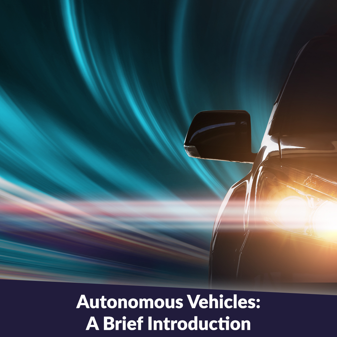Autonomous Vehicles: A Brief Introduction