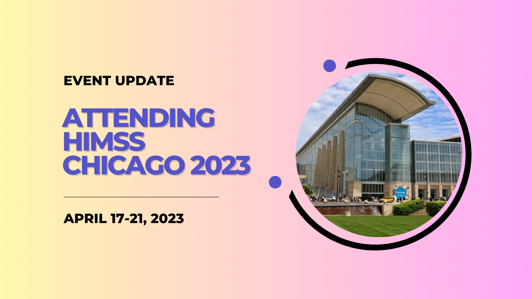 Spydra Blog | Chicago Calling: Attending HIMSS Chicago 2023 - Leading ...