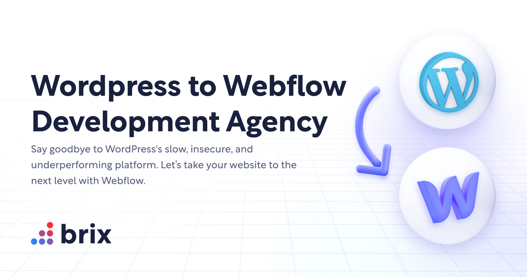 WordPress to Webflow Migration Agency | BRIX Agency