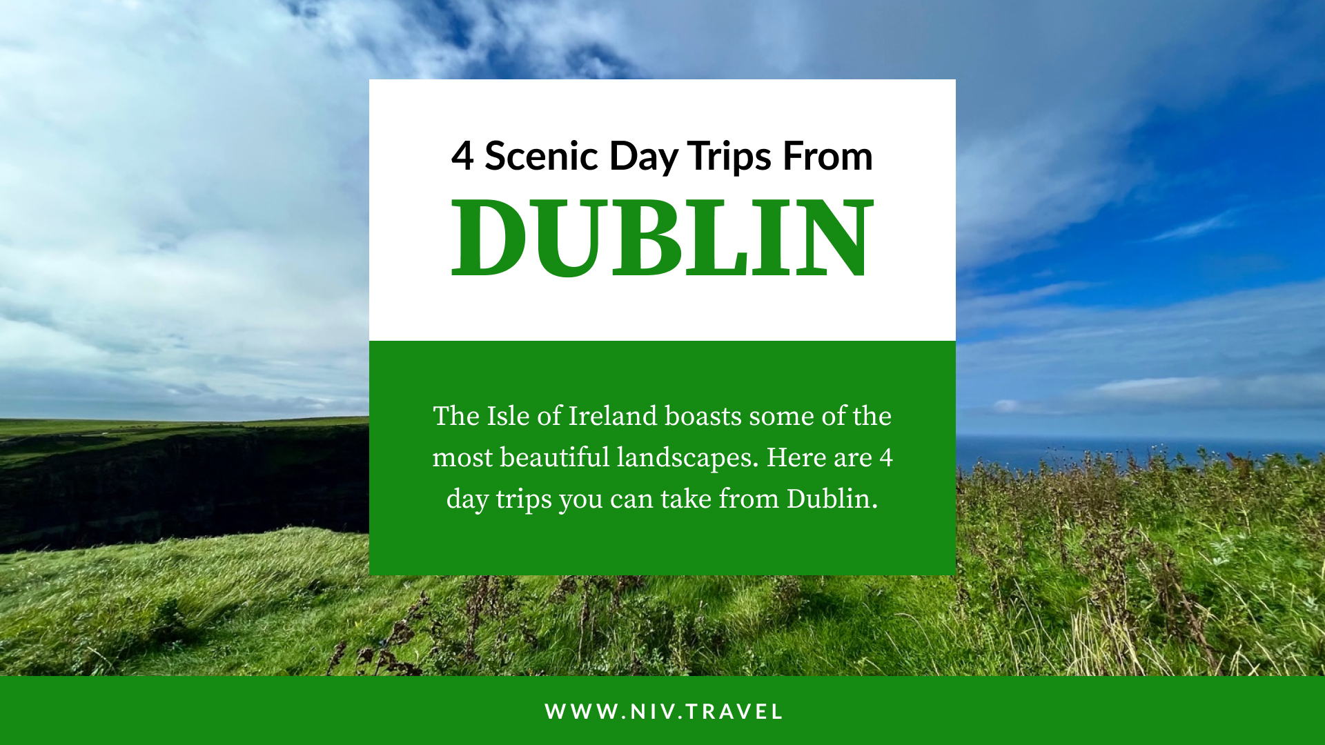 A Solo Traveller’s Guide To Dublin: Make The Most of Your Time in ...