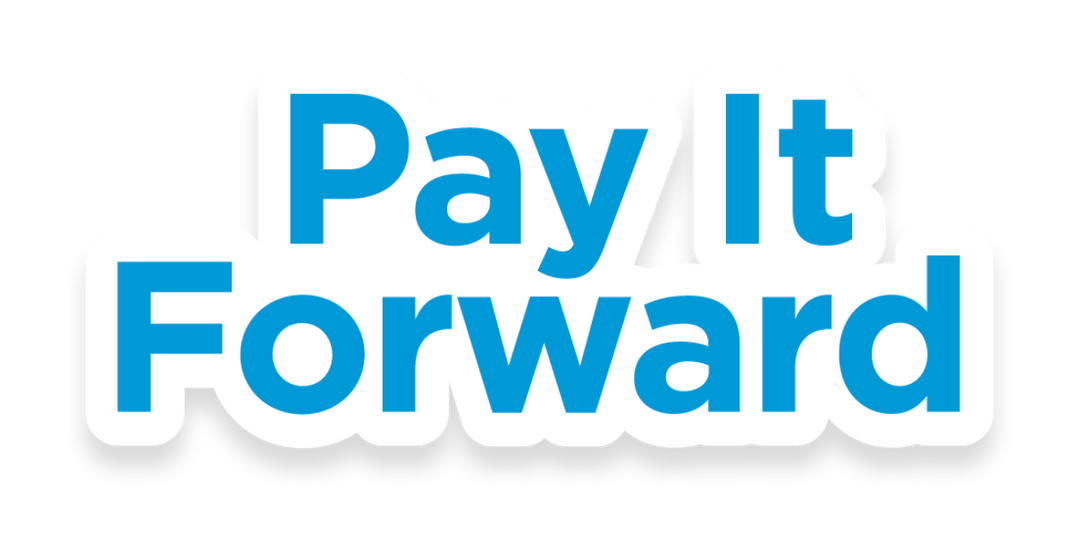 Pay It Forward Program