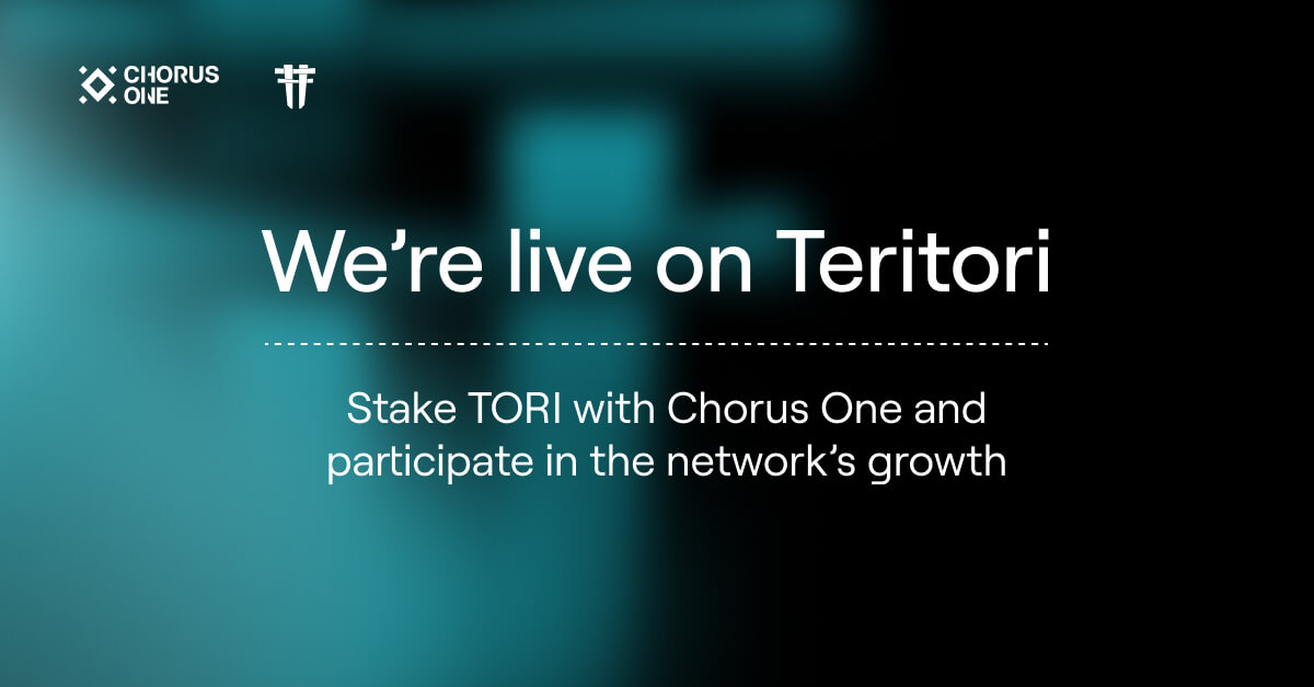 Chorus One announces staking support for Teritori | by Chorus One | Chorus One