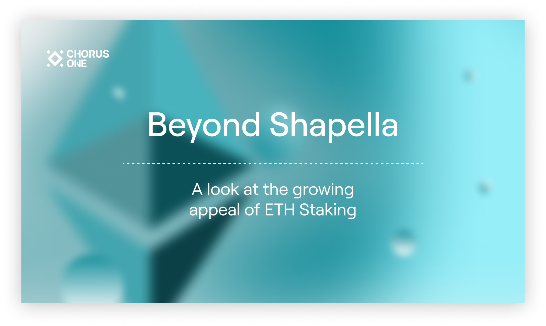 Beyond Shapella: A look at the growing appeal of ETH Staking