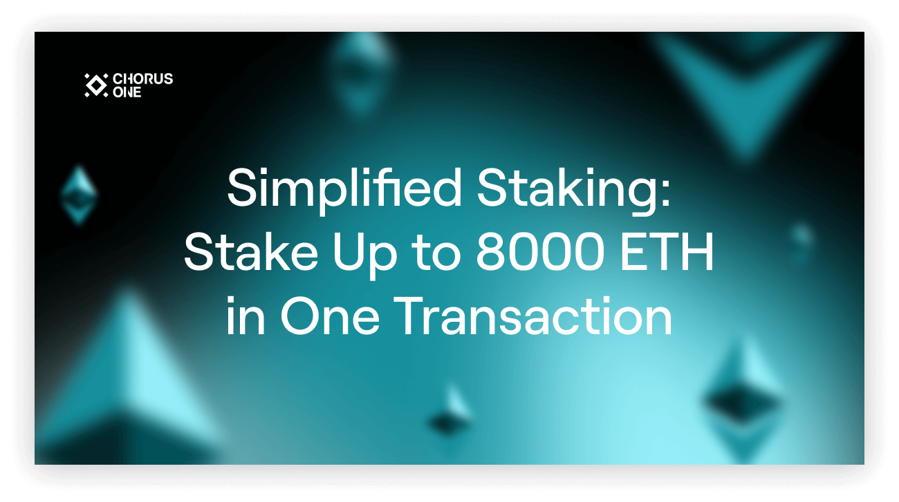 Simplified Staking: Stake Upto 8000ETH in One Transaction