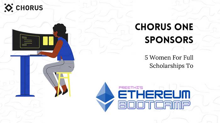 Chorus One Sponsors 5 Scholarships | by Rishi Sidhu | Chorus One
