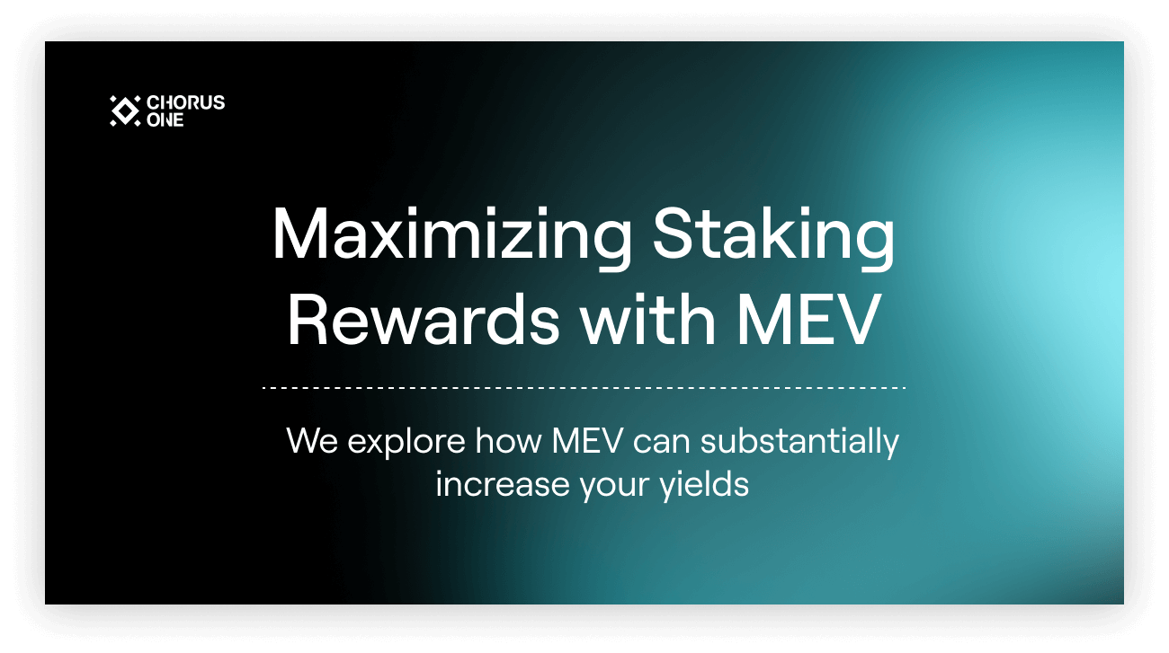 What is MEV and how can it boost your staking yields? | by Chorus One ...